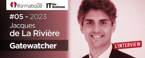 IA & Cybersécurité - Jacques de la Rivière, Gatewatcher