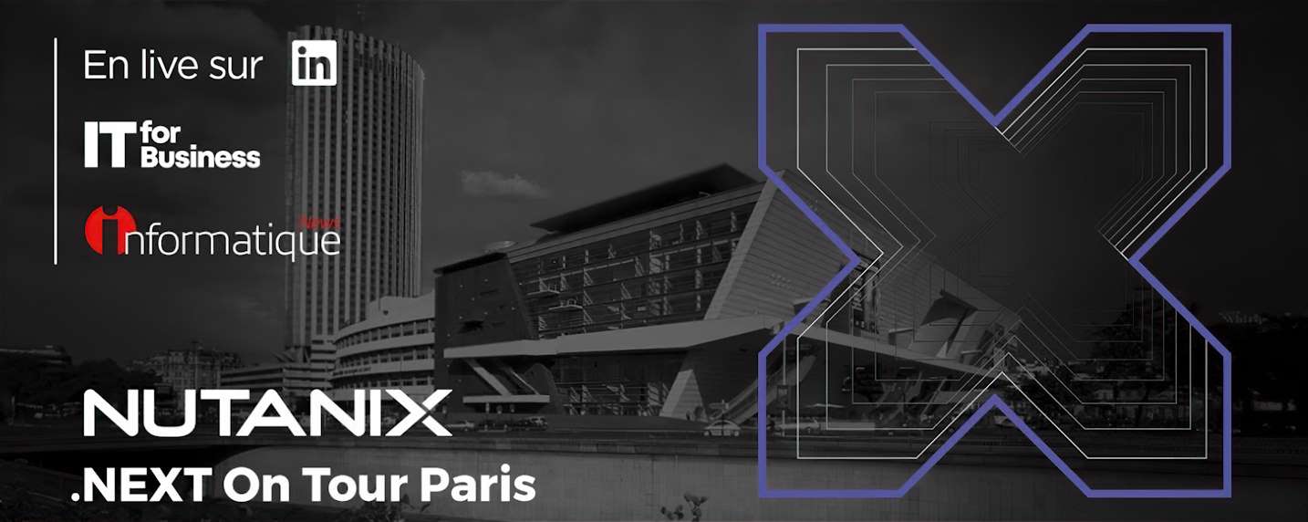 Nutanix .NEXT On Tour Paris 2023 : Le replay de notre émission