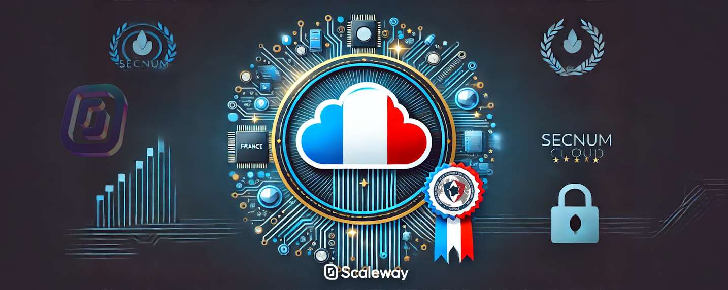 Scaleway se lance (enfin) dans la certification SecNumCloud