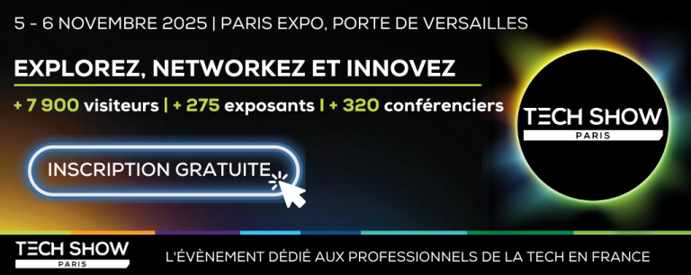 Tech Show Paris 2025 – 5 & 6 novembre – Paris